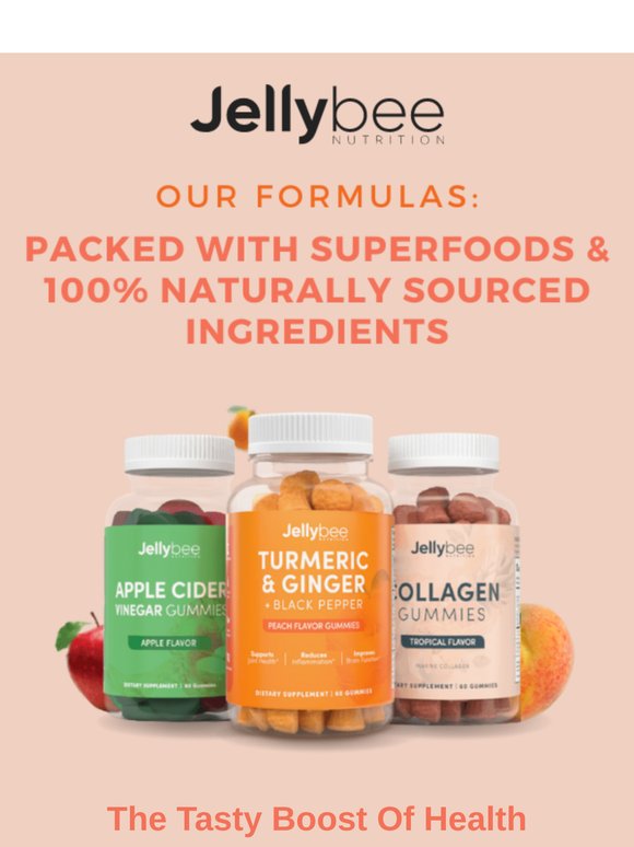 JellyBee: Our Formulas... | Milled