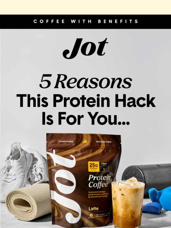 Jot: Top 5 reasons to add protein to your ☕️ | Milled