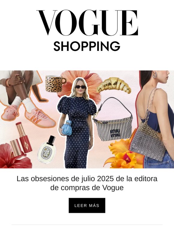 Vogue: Las obsesiones de julio 2025 de la editora de compras de Vogue ...