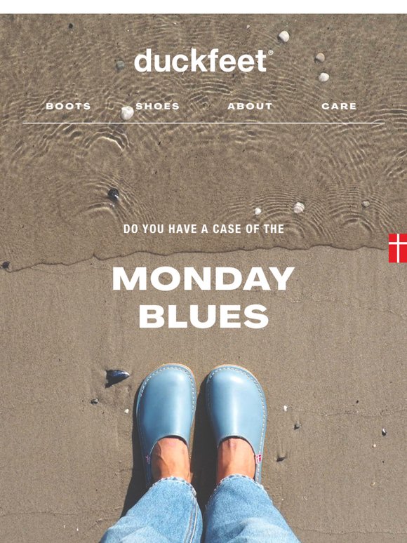 Duckfeet: Post-Holiday Monday Blues? | Milled