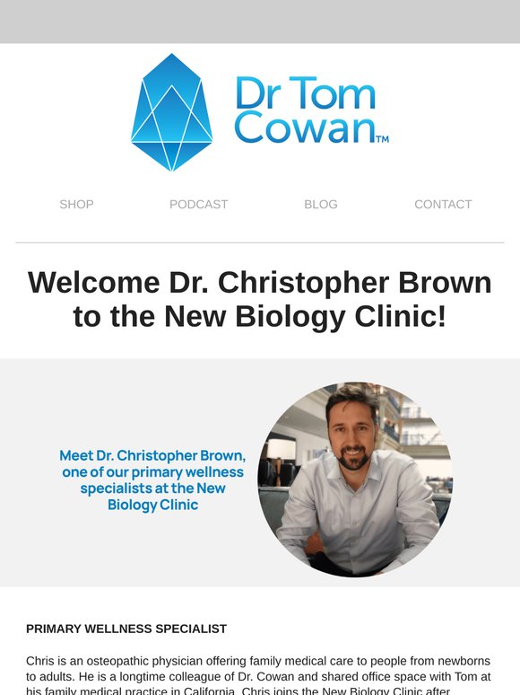 Dr. Tom Cowan: Join us in welcoming Dr. Christopher Brown to the New ...