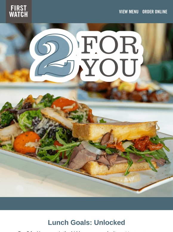 First Watch: 🥗 Pick 2, Love Every Bite 🥪 | Milled