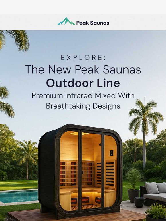Peak Saunas: New Outdoor Peak Sauna Line! | Milled
