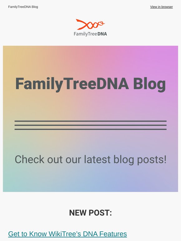 FamilyTreeDNA: New Posts on The FamilyTreeDNA Blog - 07/25/2025 | Milled