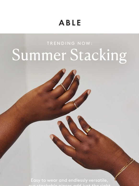 ABLE: The Summer Stack Starts Here | Milled