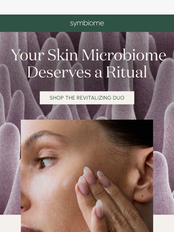 Symbiome: A Ritual to Reset and Restore Your Skin | Milled