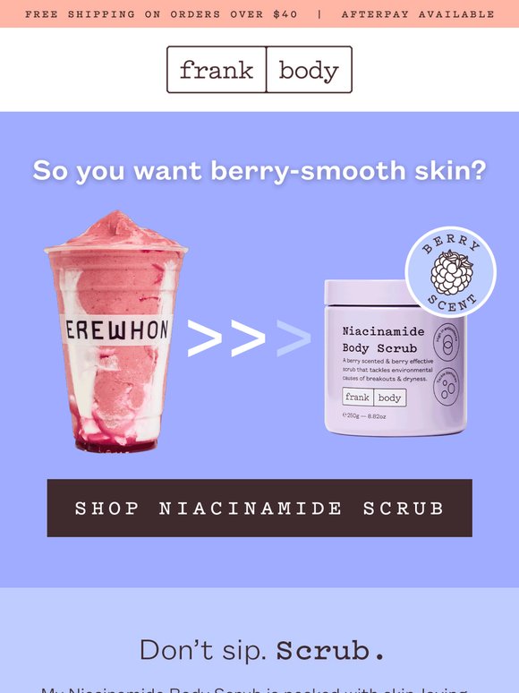 Frank Body: The Erewhon smoothie you can bathe in. | Milled