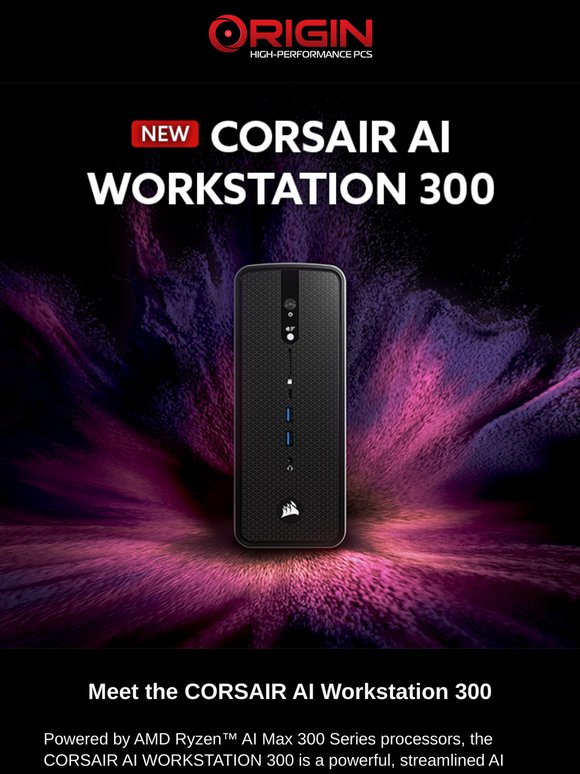 Origin PC: Meet the New CORSAIR AI Workstation 300 | Milled