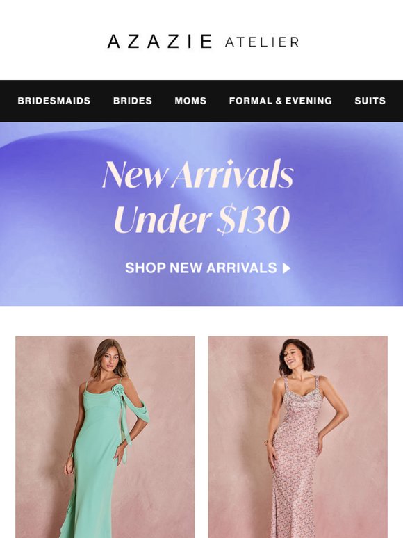 Azazie: Fresh Formal Dresses, all under $130! 🔥 | Milled