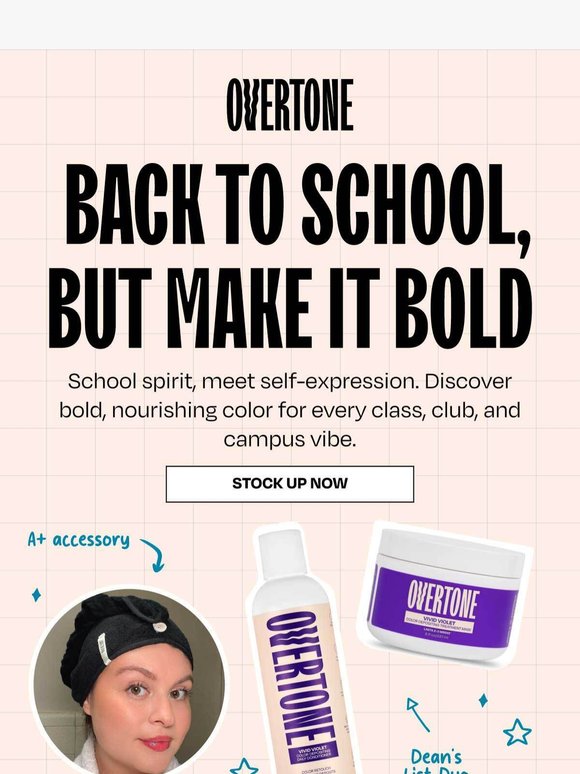 Overtone: Class Starts Soon—Is Your Color Ready? | Milled