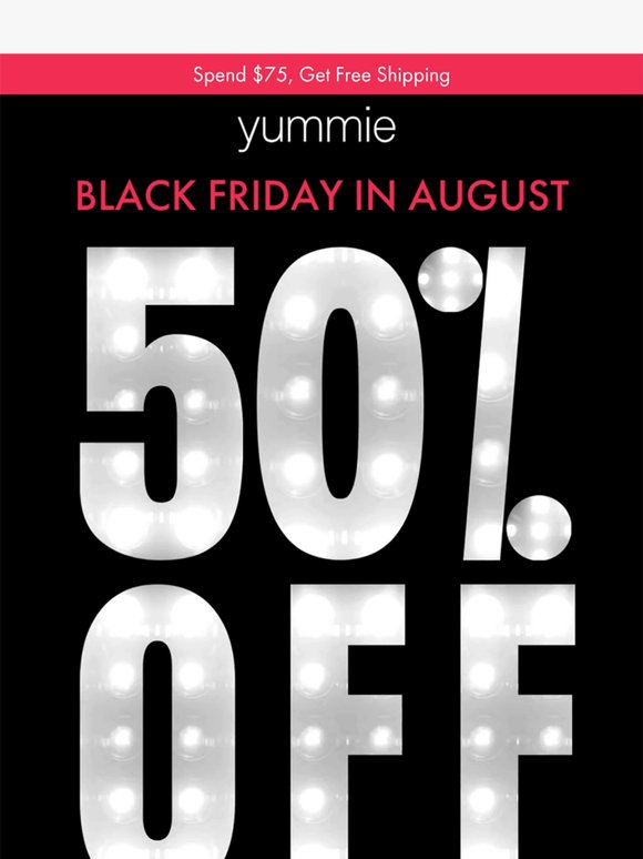 Yummie: 50% off SITEWIDE: Black Friday in August, ladies! | Milled