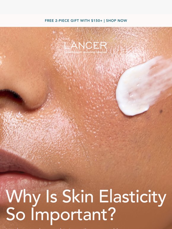 Lancer Skincare: Elasticity is key to ageless skin 🔑 | Milled