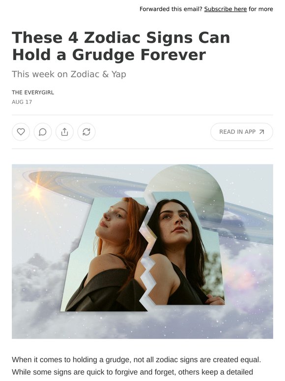 The Everygirl: These 4 Zodiac Signs Can Hold a Grudge Forever | Milled