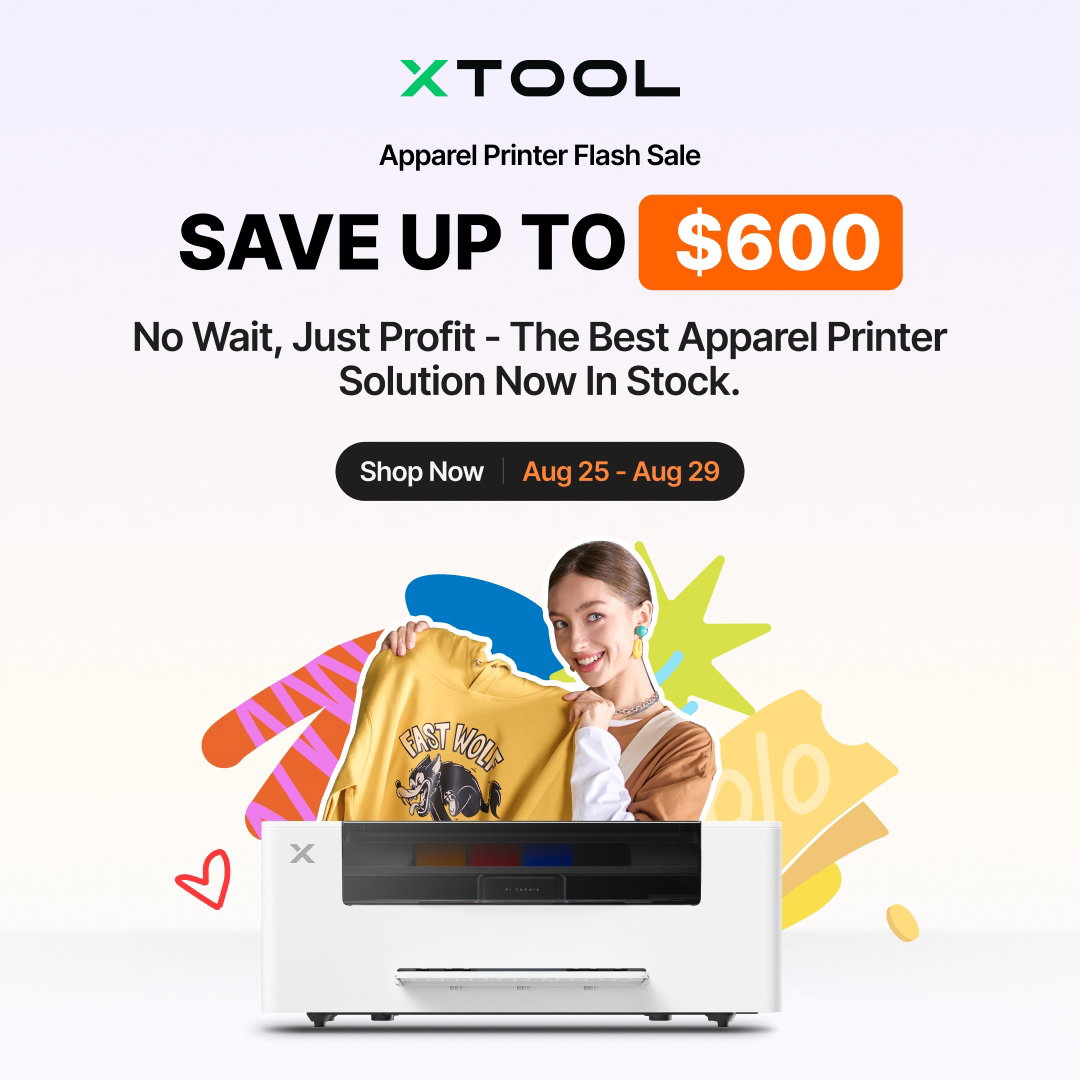 xTool: 🔥 5-Day Apparel Printer Flash Sale: Up to $600 Off! | Milled