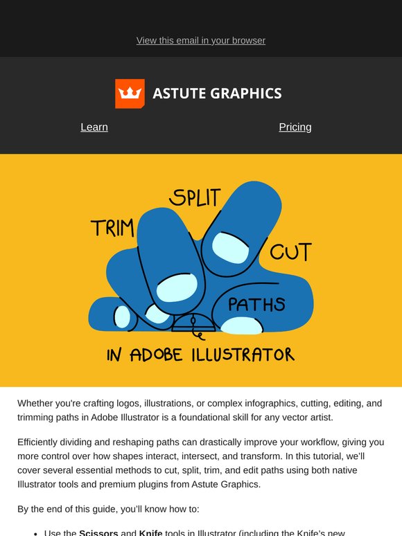 Astute Graphics: Quick Guide: How to Cut, Split & Trim Paths in ...