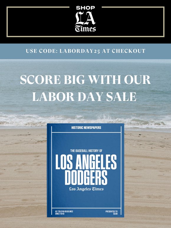 Los Angeles Times: Score big on Labor Day with our sports newspaper ...