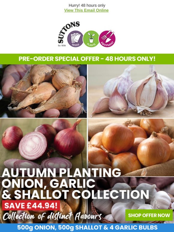 Suttons Seeds: £59 Onion, Shallot & Garlic Autumn Bundle NOW £15 | Milled