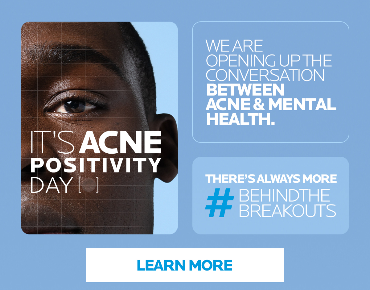 La Roche-Posay: Today is Acne Positivity Day 💙 | Milled