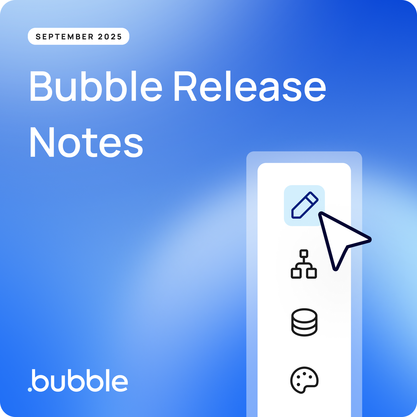 Bubble: Bubble Release Notes: September ’25 | Milled