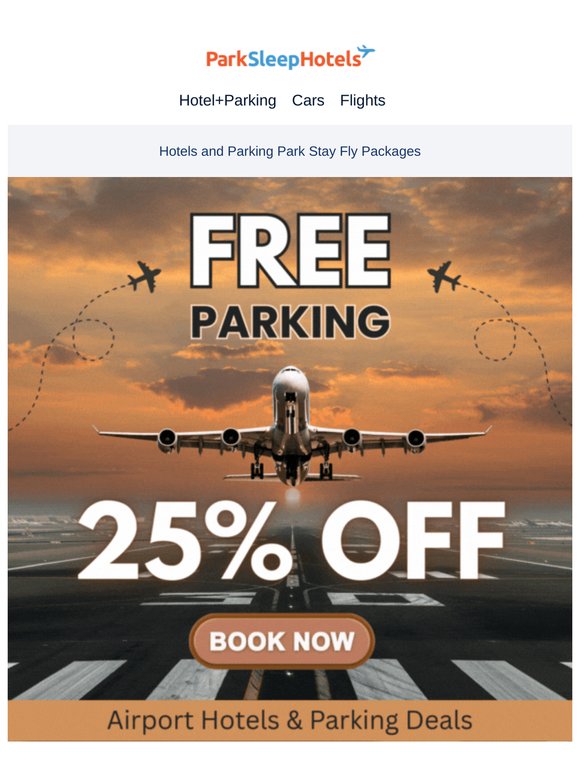 Park Sleep Hotels: FREE Airport Parking & Hotels at 25% OFF - ending ...
