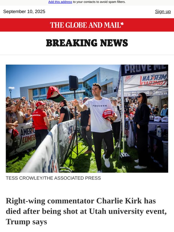 The Globe and Mail: Breaking news: Right-wing commentator Charlie Kirk ...