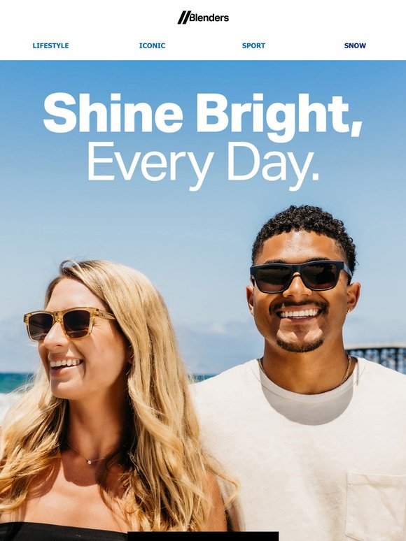 Blenders Eyewear: SHINE BRIGHT, EVERY DAY // Check out our Timeless ...