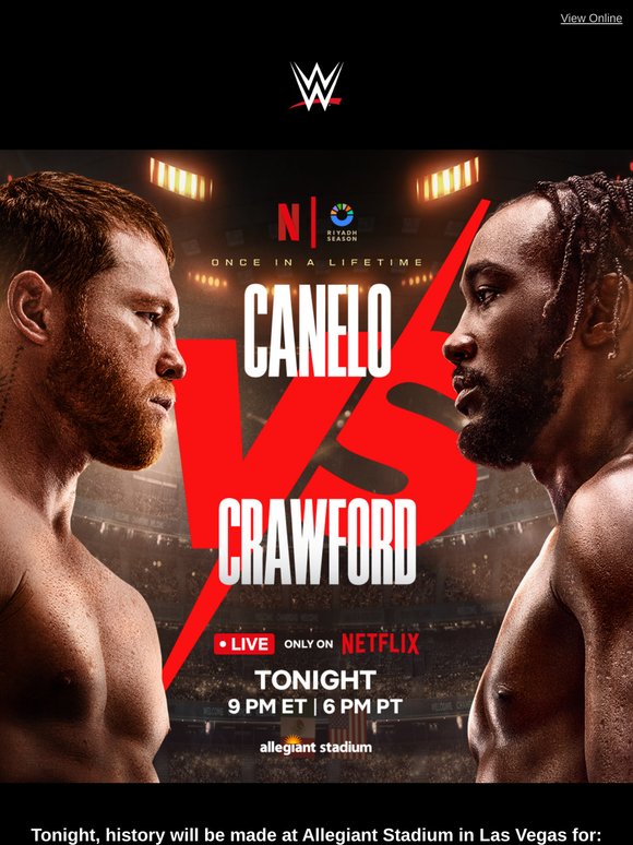 WWE Shop: 🥊TONIGHT: Watch Canelo vs. Crawford LIVE only on Netflix!🥊 ...
