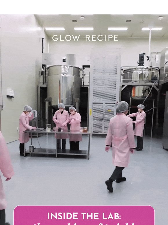 Glow Recipe: Step inside the lab | Milled