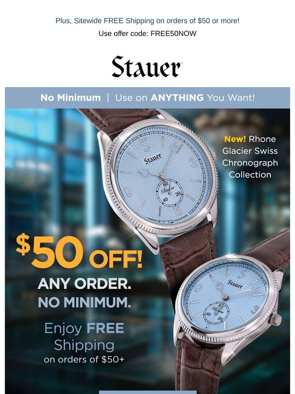 Stauer: Hi, Don't leave💰 on the table! Your $50 off discount is about ...