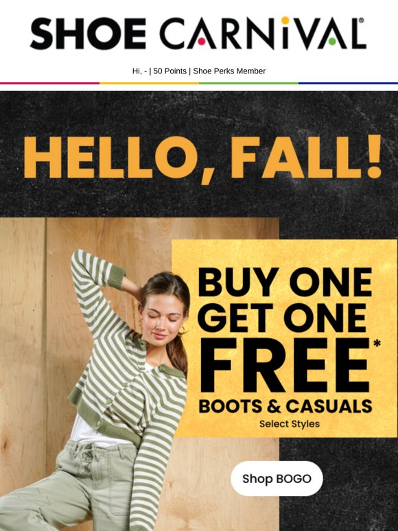 Shoe Carnival: Hello, Fall: BOGO FREE BOOTS | Milled