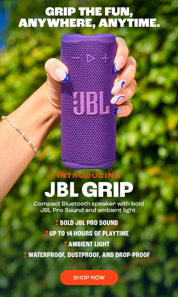 JBL: JBL Grip has arrived! Order NOW! | Milled