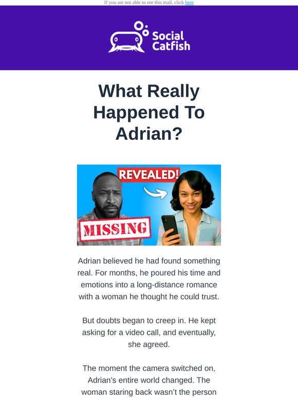 Social Catfish: Man goes missing after romance scammer reveals herself ...