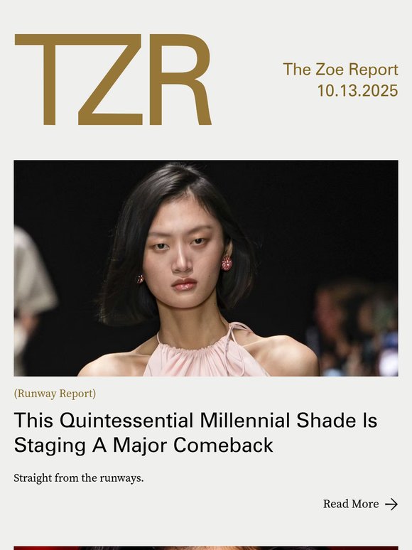 The Zoe Report: This Quintessential Millennial Shade Is Staging A Major ...