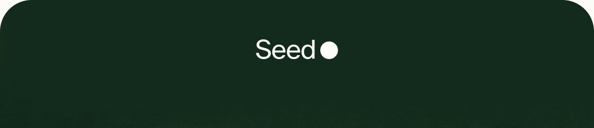 Seed: Fuel what food can’t. | Milled