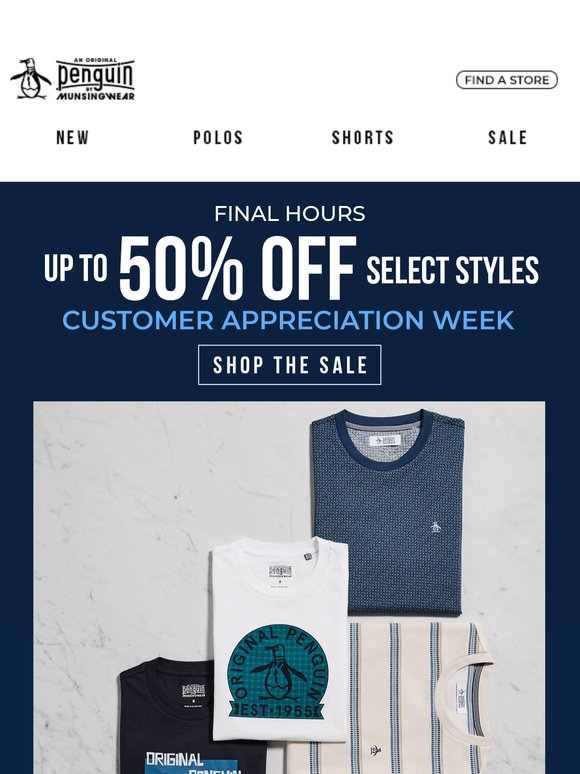 Original Penguin: LAST DAY! Customer Appreciation Week | Milled