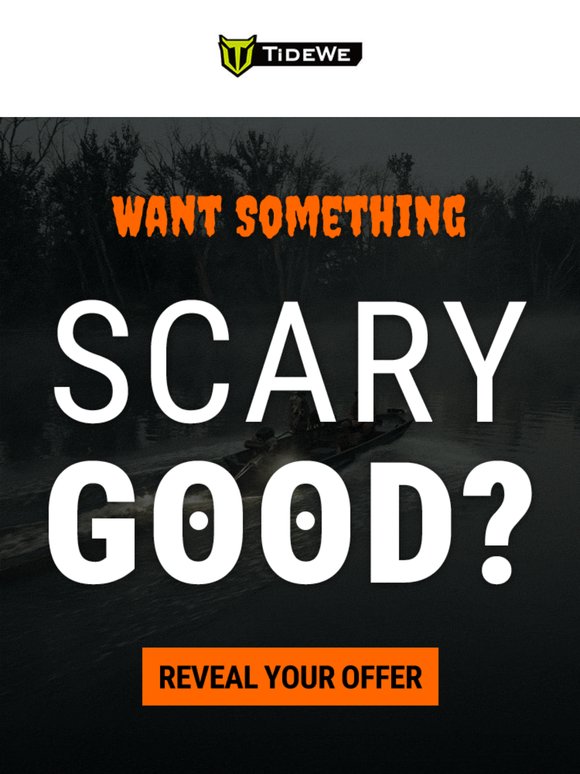 TideWe: Scary Good Deals for Serious Hunters | Milled