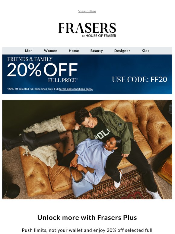 House of Fraser: Shop smarter with Frasers Plus | Milled