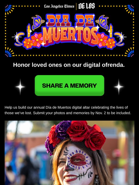 Los Angeles Times: Share a memory on our digital ofrenda 🥀 | Milled