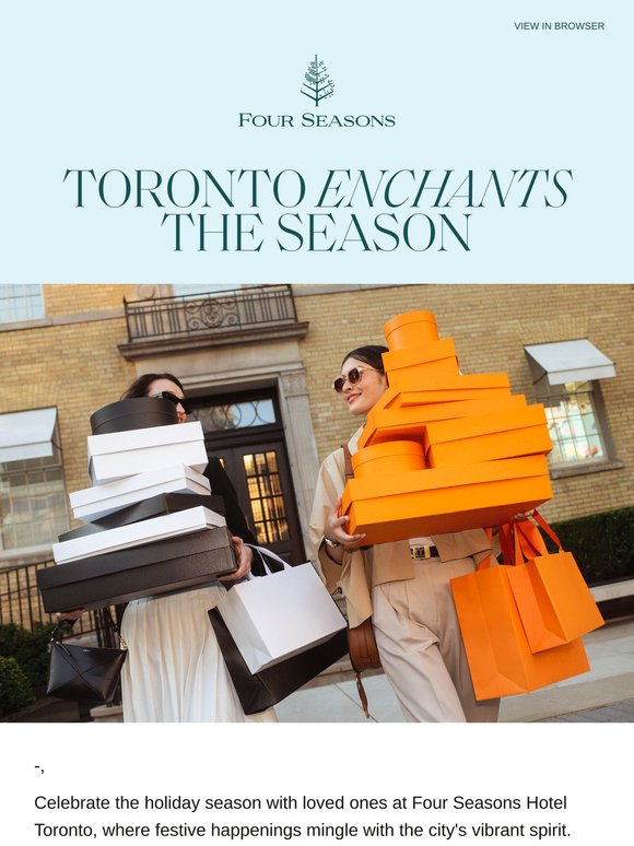 Four Seasons: —, celebrate the festive season in true Toronto style ...