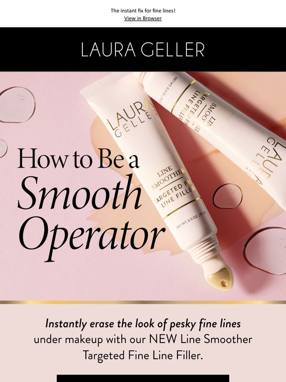 Laura Geller: Introducing our NEW Line Smoother | Milled