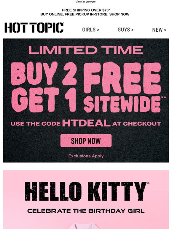 Hot Topic: Now shopping: Buy 2, Get 1 FREE 🚦 Limited time, select ...
