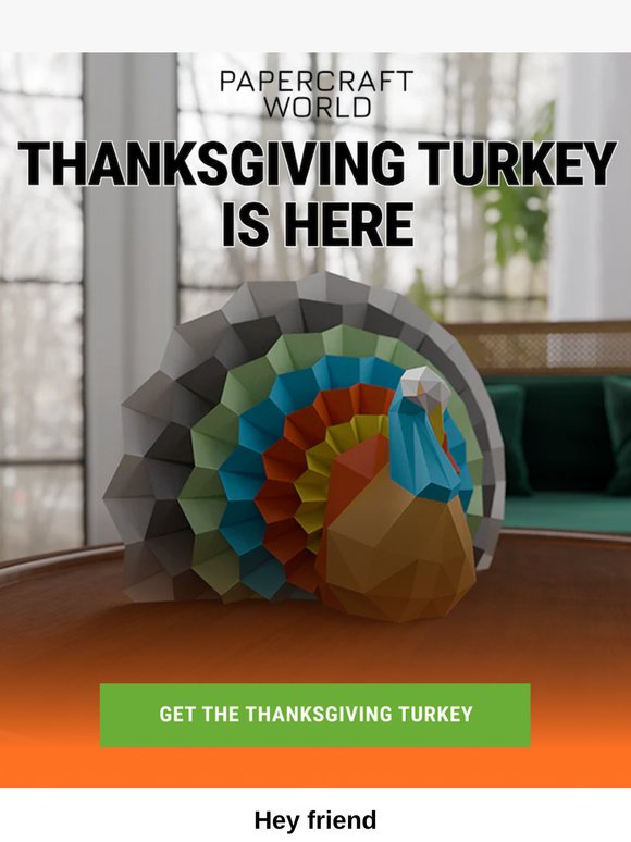 PaperCraft World: Build a 3D Papercraft Turkey for Thanksgiving | Milled