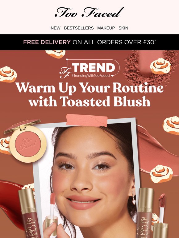 Too Faced: Toasted Blush: Discover autumn's cosiest trend 🍂 | Milled