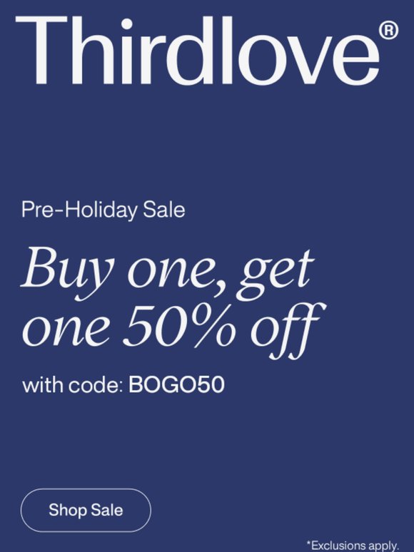 ThirdLove: Last call: Pre-Holiday Sale ends tonight. | Milled