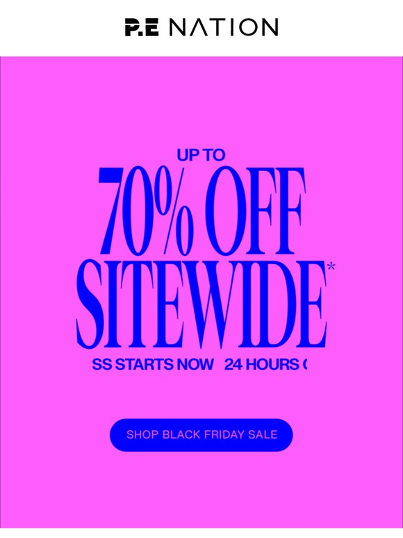 P.E Nation: YOUR BLACK FRIDAY EARLY ACCESS STARTS NOW! | Milled
