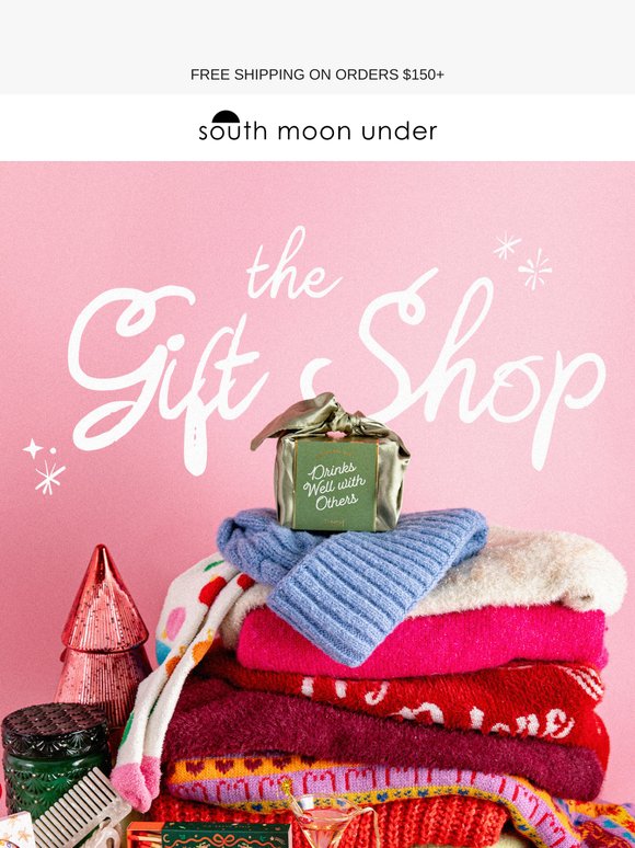 South Moon Under: NOW OPEN: The Gift Shop | Milled