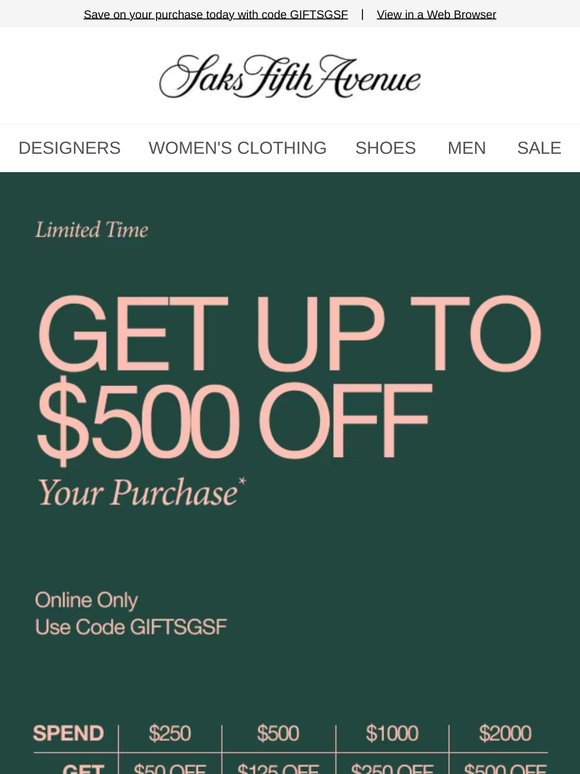 Saks Fifth Avenue: For your gift list: Get up to $500 off for a limited ...
