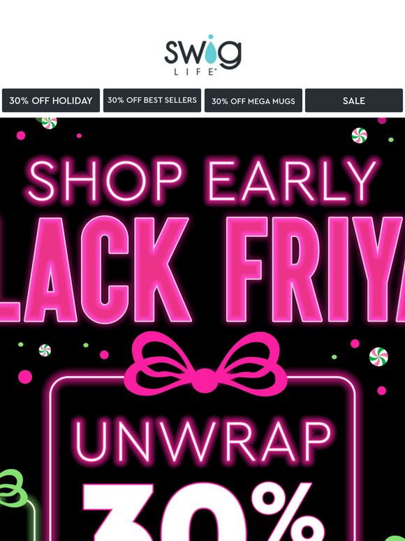 Swig Life: Unwrap Early Black FriYay—Take 30% OFF Everything! 🎁 | Milled