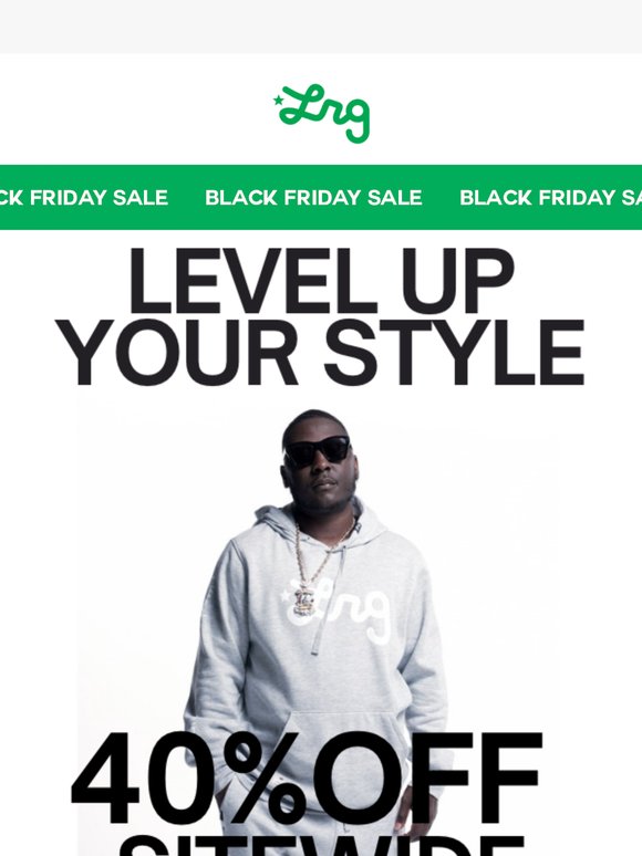 LRG Clothing: BLACK FRIDAY DEALS ARE LIVE – 40% OFF SITE WIDE | Milled