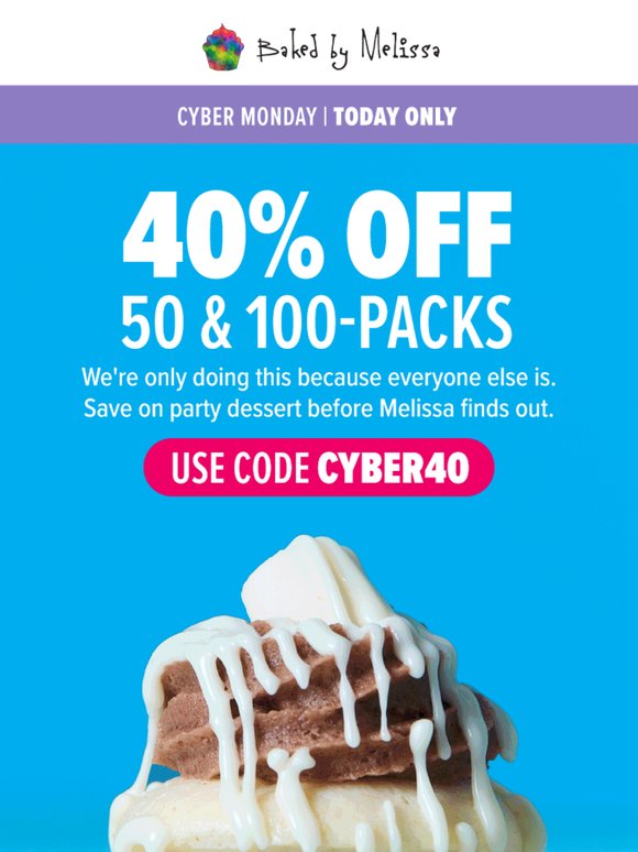 Baked by Melissa: 40% OFF 🎉 CYBER MONDAY | Milled